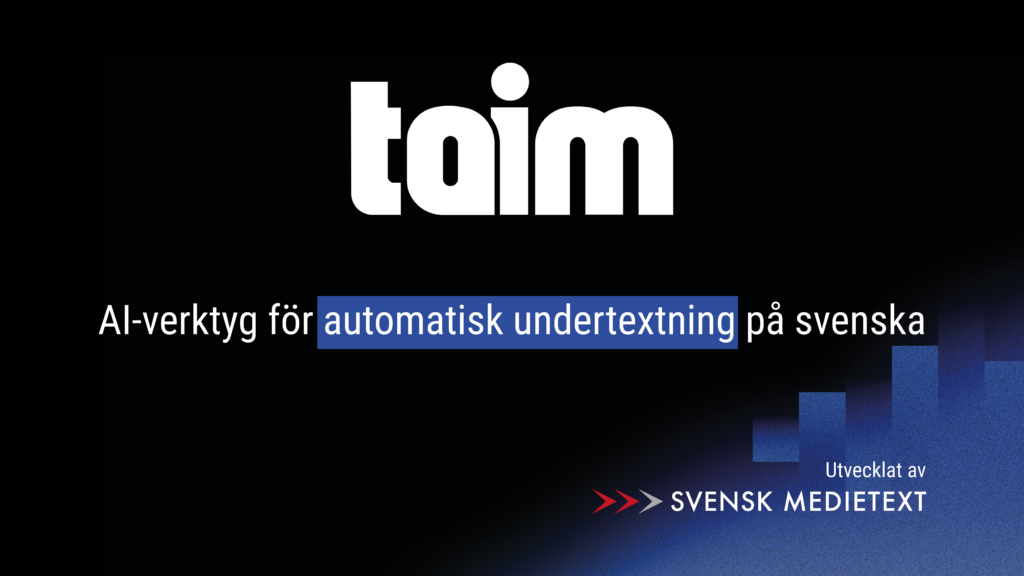 Taim - Svensk Medietext